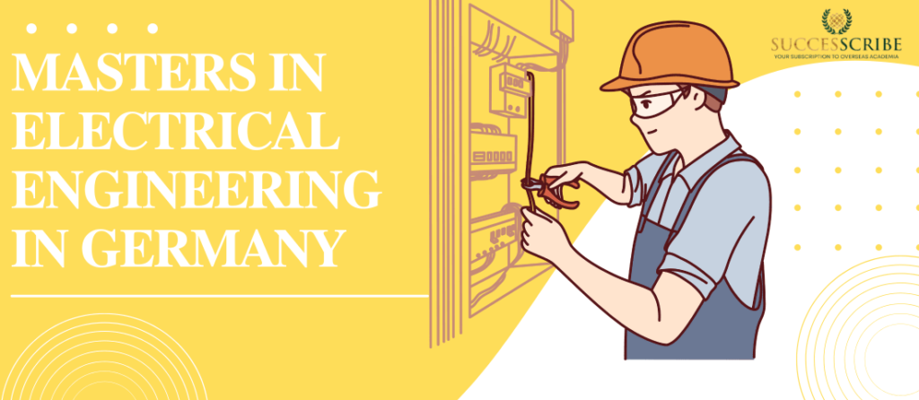 MS in Electrical Engineering in Germany: Experts Advice
